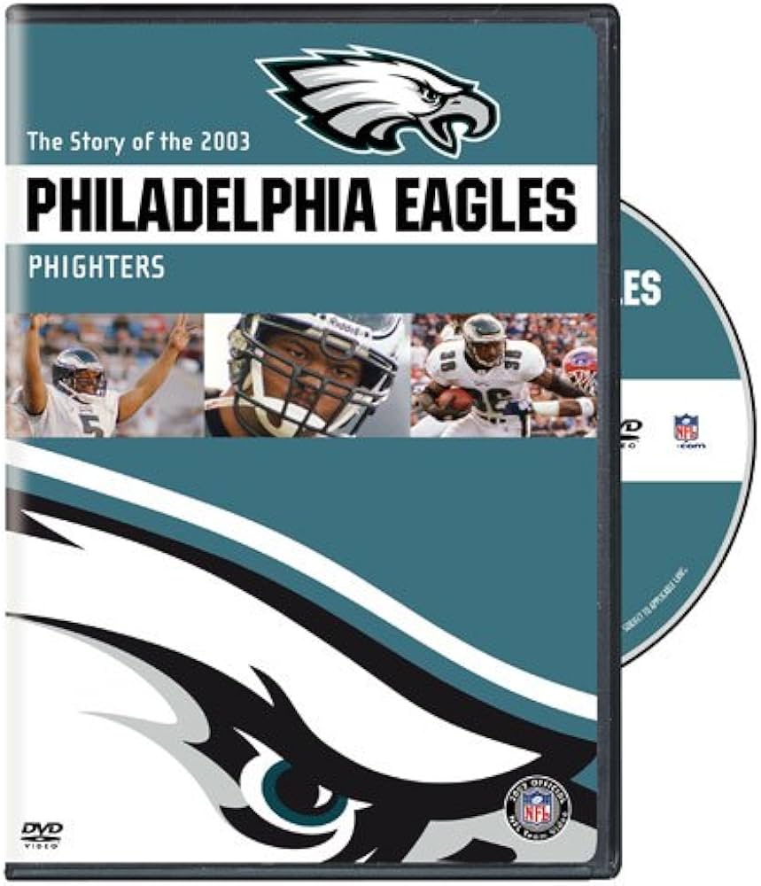 The Story of the 2003 Philadelphia Eagles - Phighters [DVD] [2004 ...